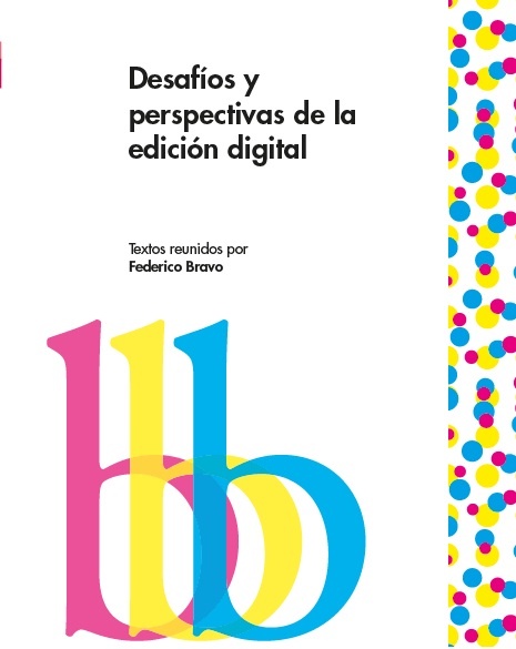 Desafíos y perspectivas de la edición digital - Eduvim