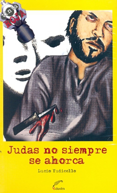 Judas no siempre se ahorca - Eduvim